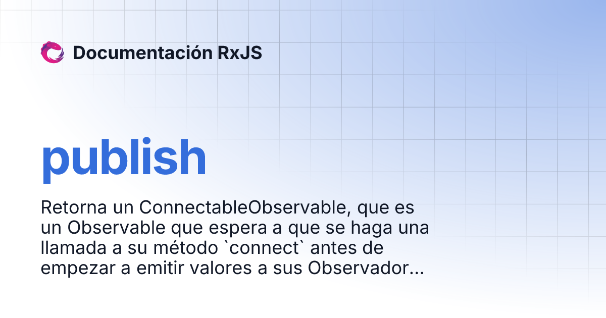 publish | Documentación RxJS