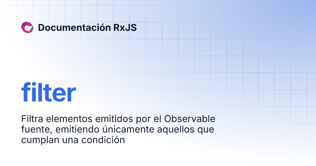 filter | Documentación RxJS